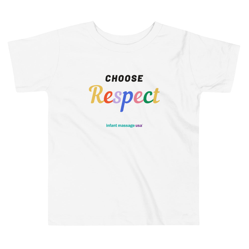 Choose Respect - Toddler Short Sleeve Tee – Infant Massage USA®.